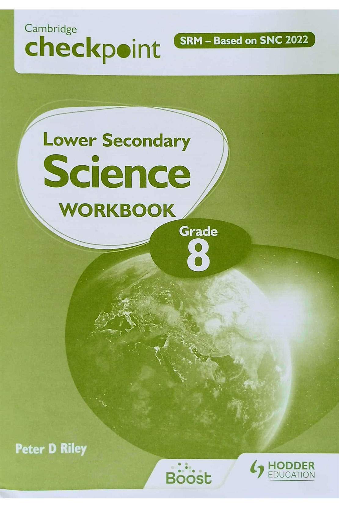Cambridge Checkpoint Lower Secondary Science Workbook 8 SNC Aligned