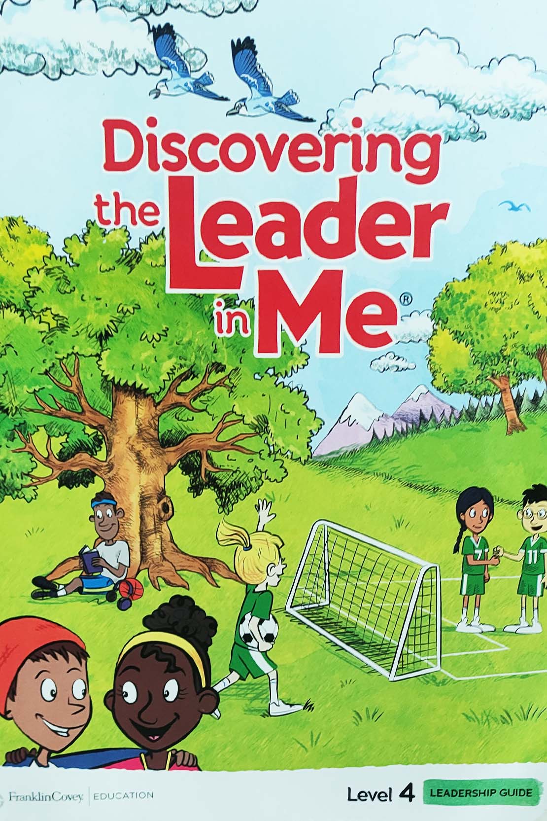 Discovering The Leader In Me - Level 4